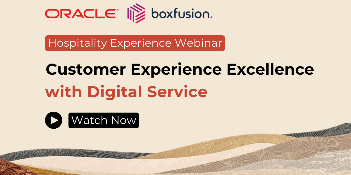 Hospitality Webinar: Customer Experience Excellence with Digital Service