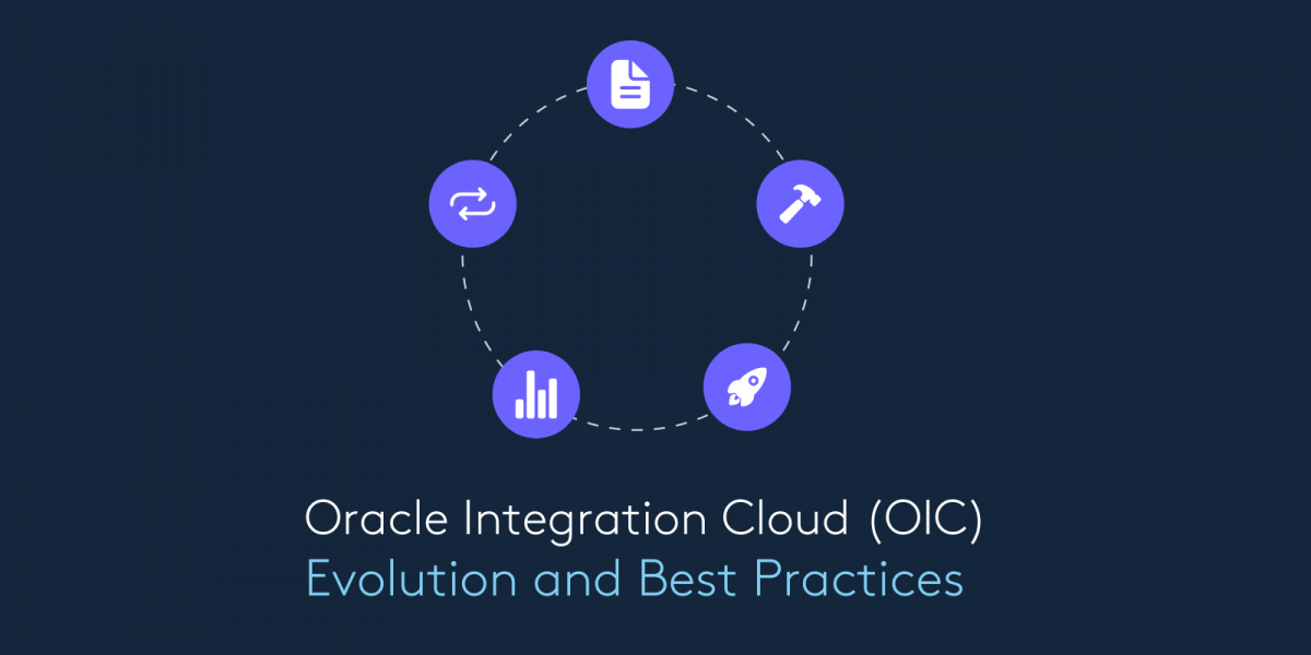 Oracle Integration Cloud (OIC): Evolution and Best Practices | Boxfusion Oracle Integration Cloud (OIC): Evolution and Best Practices | Boxfusion