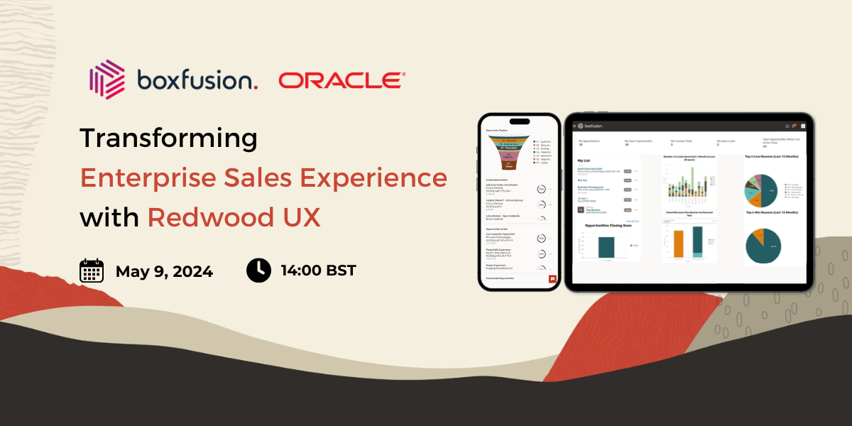 Transforming Enterprise Sales Experience with Redwood UX | Boxfusion